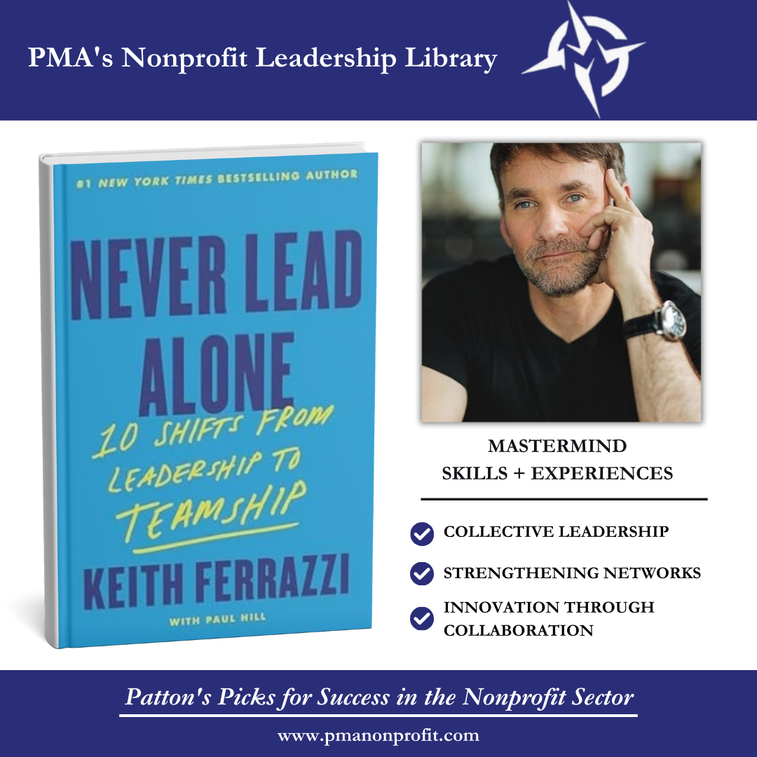 Patton's Picks: Never Lead Alone by Keith Ferrazzi